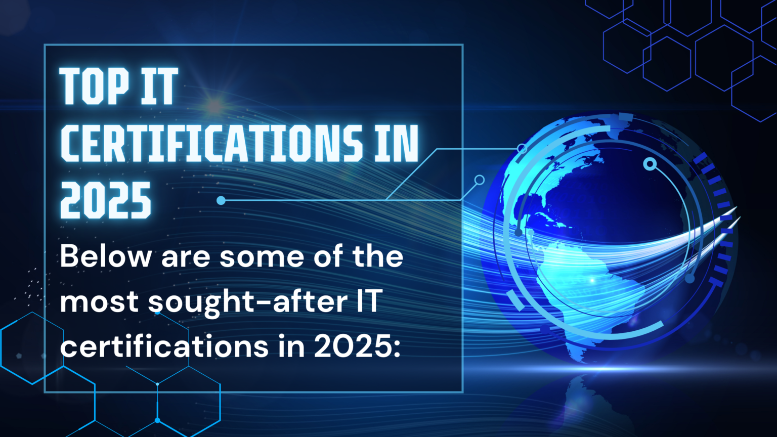 Top IT Certifications in 2025